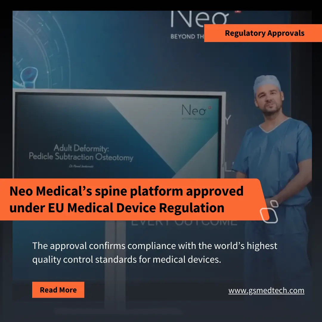 Neo Medical’s spine care platform fully approved under EU Medical ...