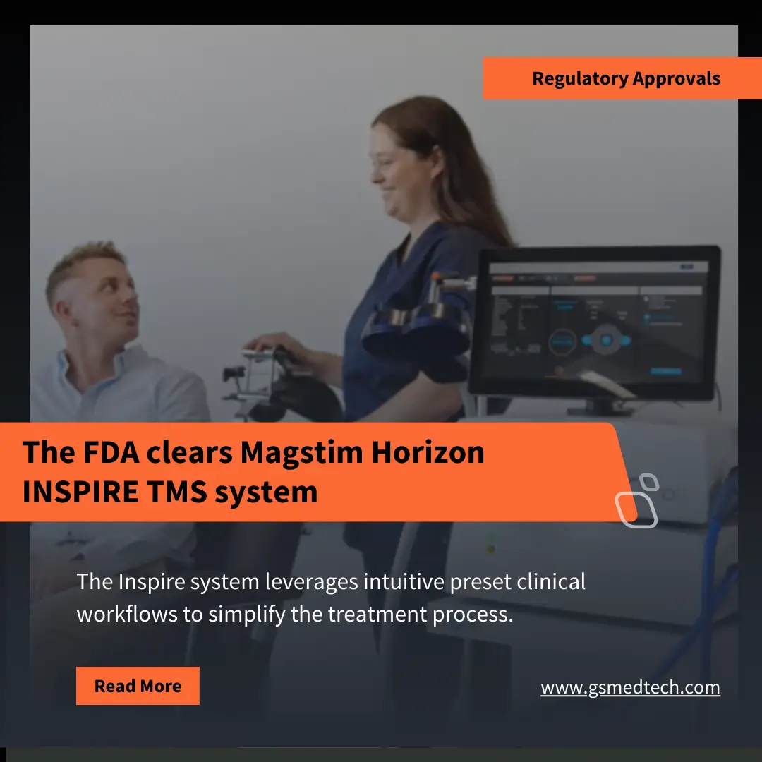 The FDA clears Magstim Horizon INSPIRE TMS system