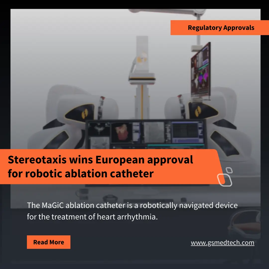 Stereotaxis wins European approval for robotic ablation catheter