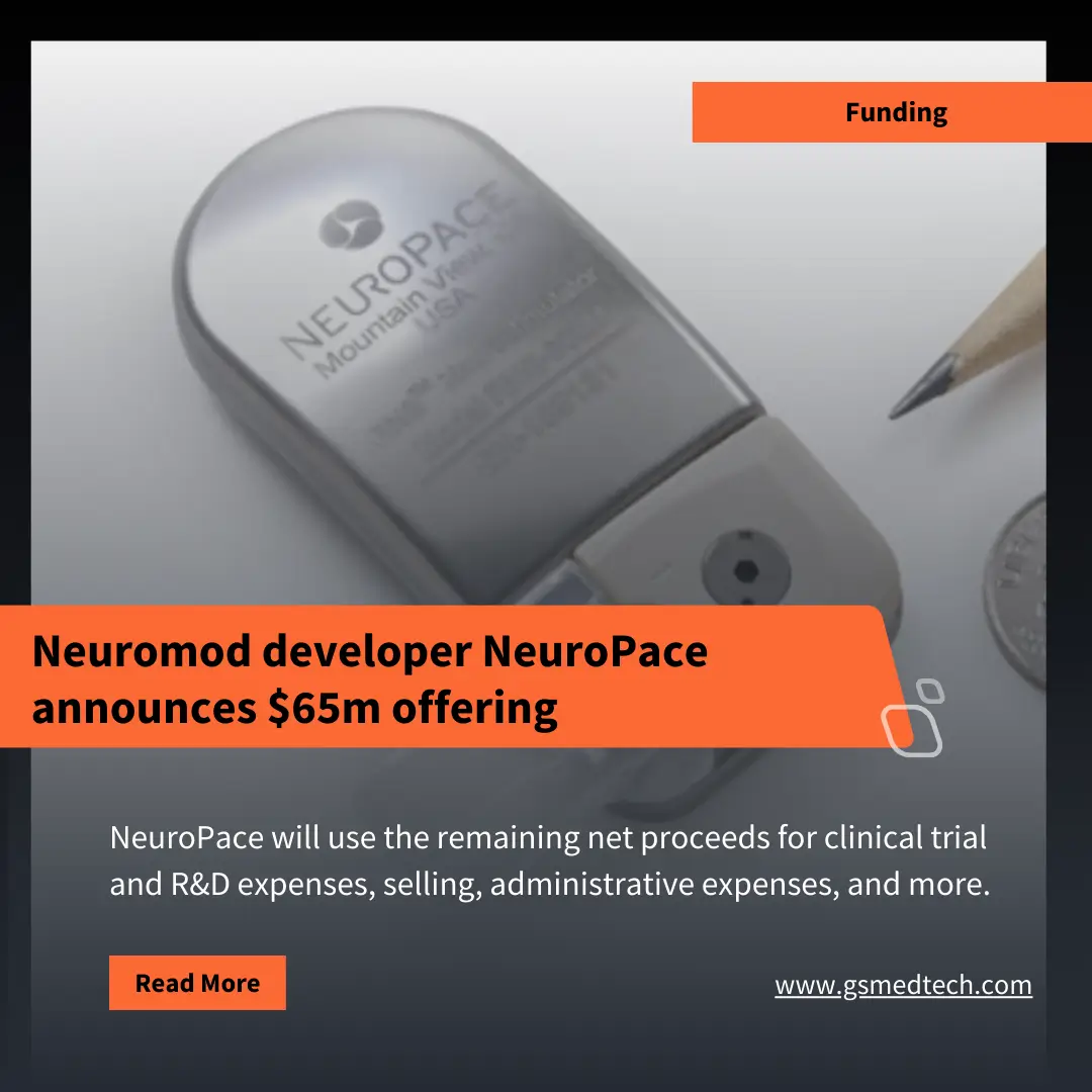 Neuromod developer NeuroPace announces $65m offering
