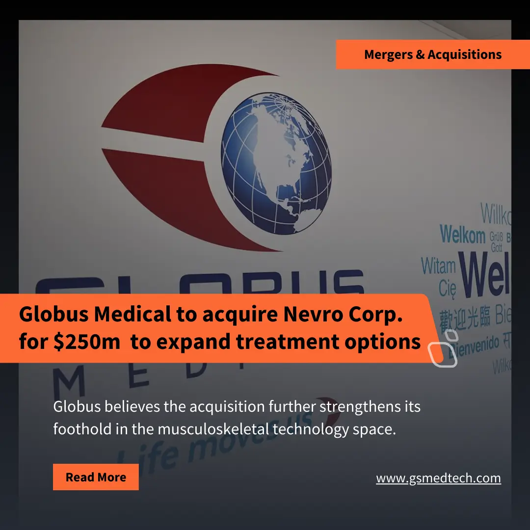 Globus Medical to acquire Nevro for $250m to expand treatment options