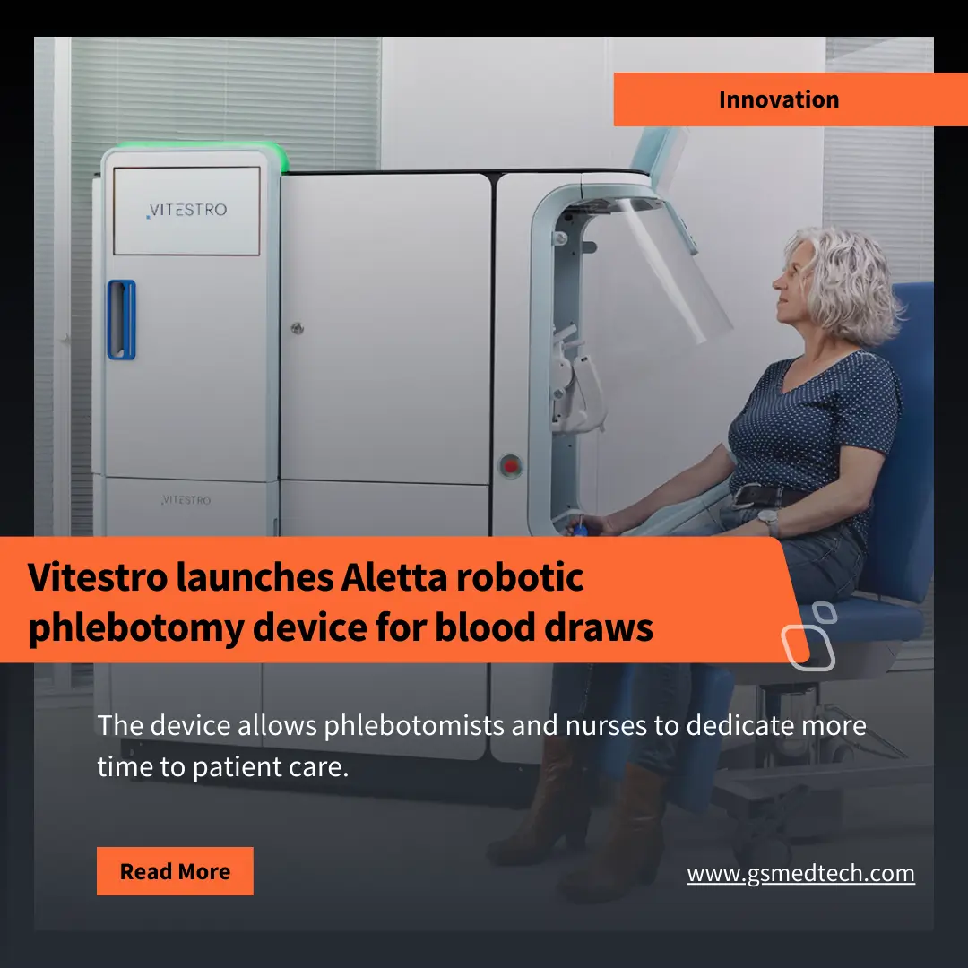 Vitestro launches Aletta robotic phlebotomy device for blood draws