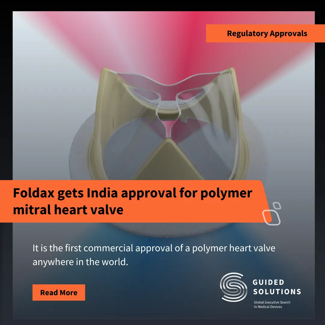 Foldax gets India approval for polymer mitral heart valve