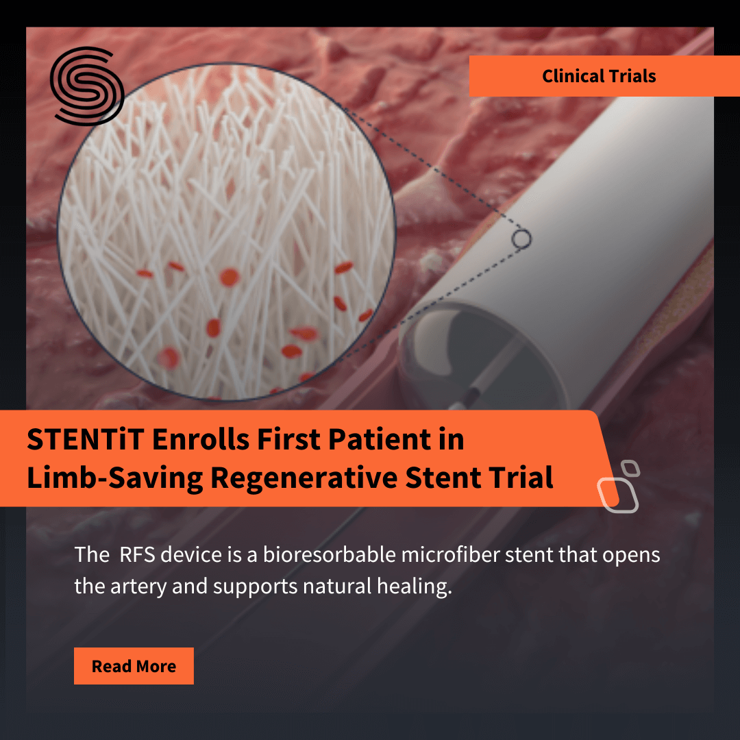 STENTiT Enrolls First Patient in Clinical Trial Evaluating a Novel ...