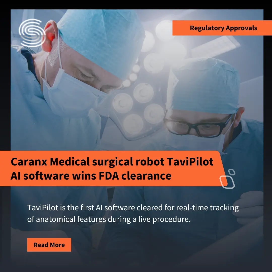 Caranx Medical surgical robot TaviPilot AI software wins FDA clearance