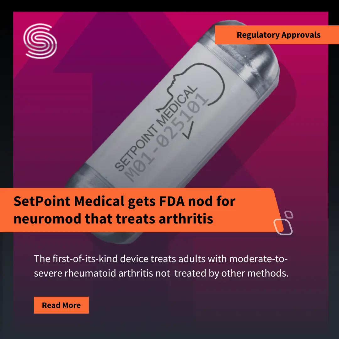 SetPoint Medical gets FDA nod for neuromod that treats arthritis