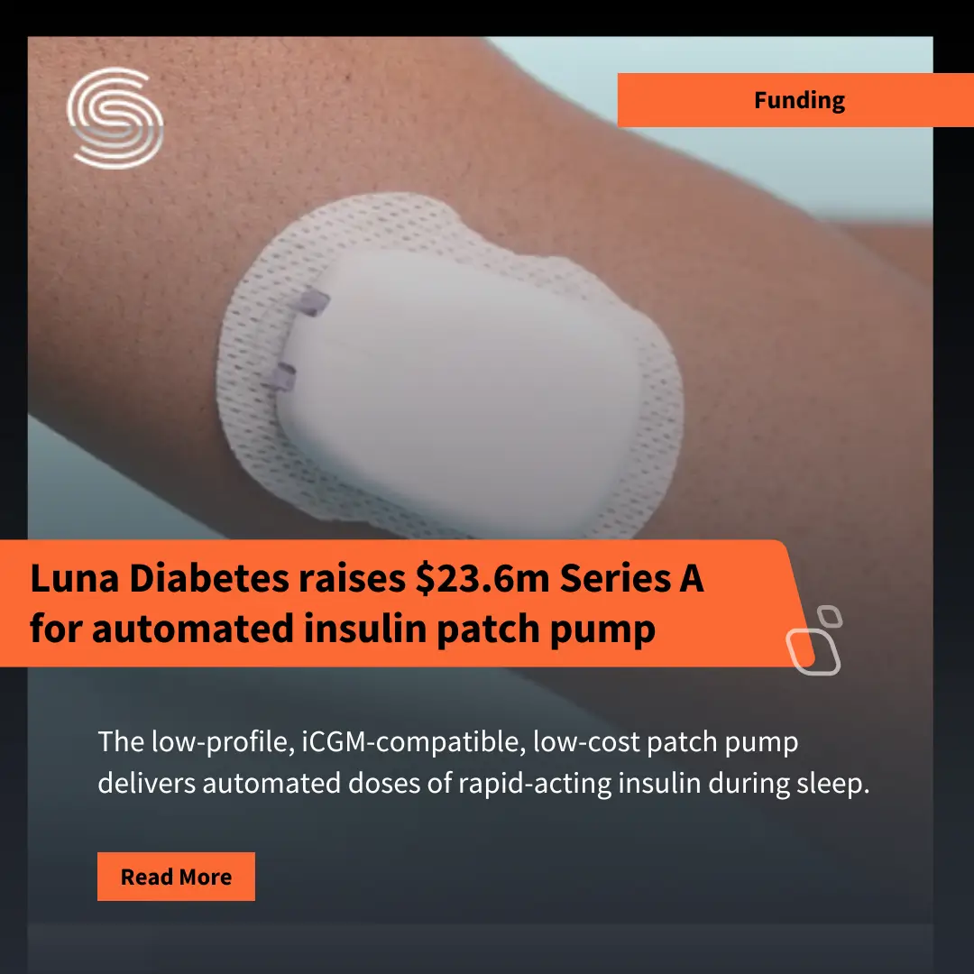 Luna Diabetes raises $23.6m Series A for automated insulin patch pump